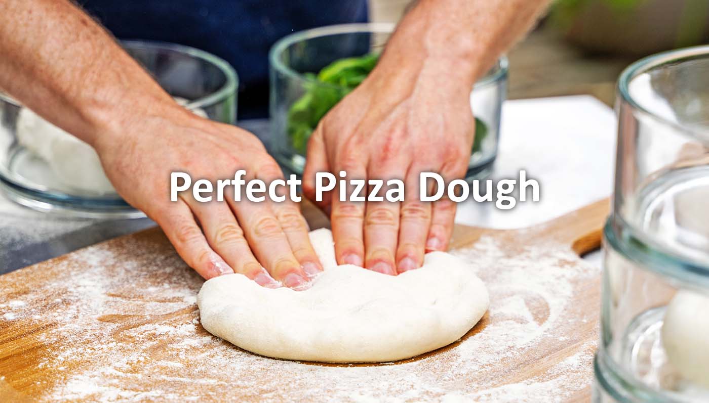 Perfect Pizza Dough: The Ultimate Guide